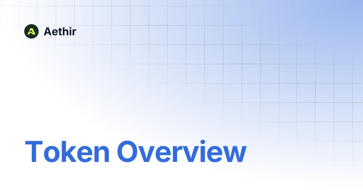 Token Overview | Aethir