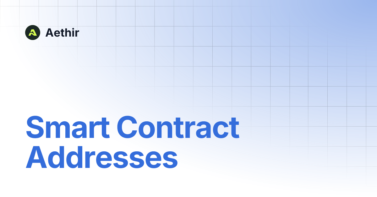 Smart Contract Addresses | Aethir